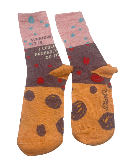 Whatever It Is I Can Probably Handle It Socks – Lamay